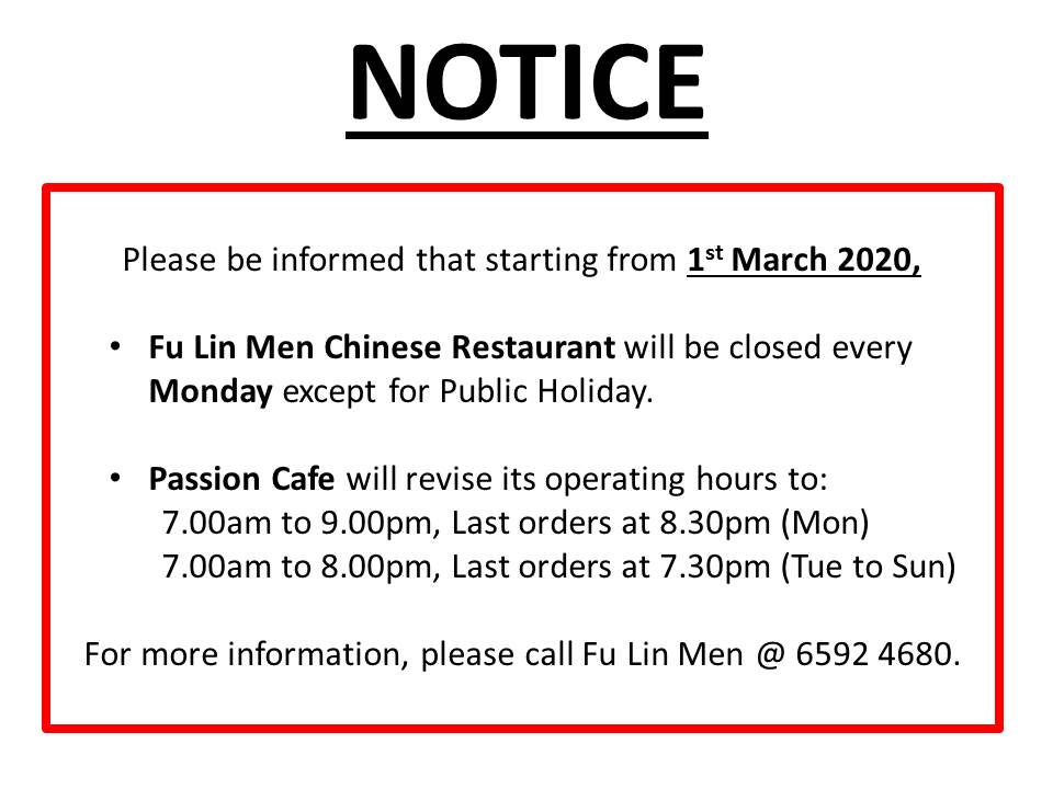 Notice on Change of Operating Hours for Fu Lin Men Chinese Restaurant ...